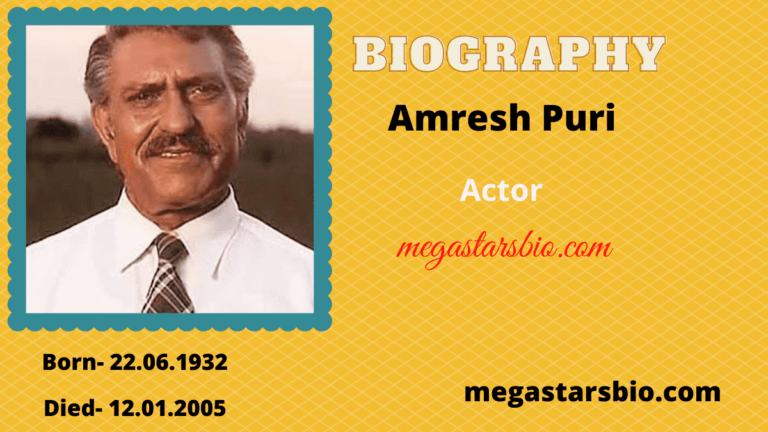 Amrish Puri Biography, Age, Wife, Death Cause & Wiki - Megastarsbio.com