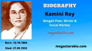 Kamini Roy Poem, Quotes, Wiki, Books, Poet & Writer - Megastarsbio.com