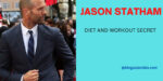 Jason Statham Diet and Workout Secret 2023 - Megastarsbio.com